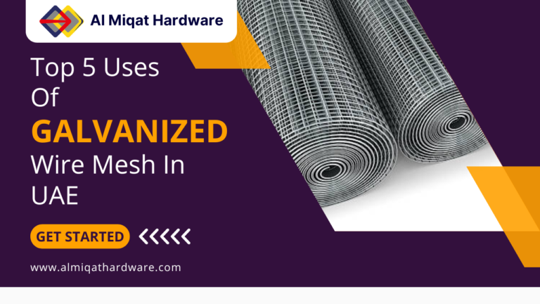 Top 5 Uses of Galvanized Wire Mesh in the UAE | Al Miqat Hardware