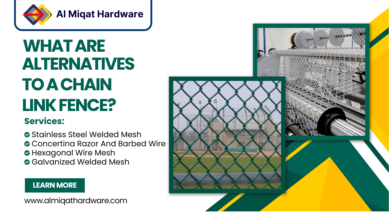 What Are Alternatives To A Chain Link Fence Al Miqat Hardware